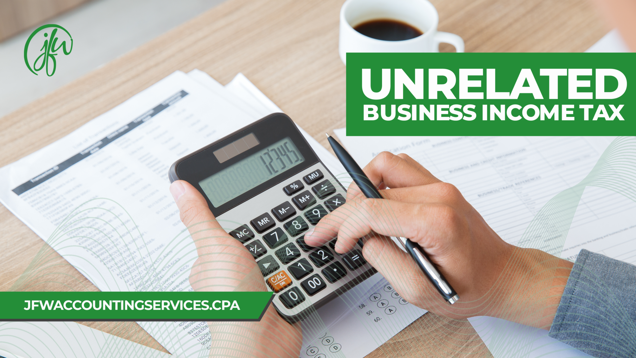 UBIT Tax: How Proper Planning Can Help You Prepare for Your Obligations