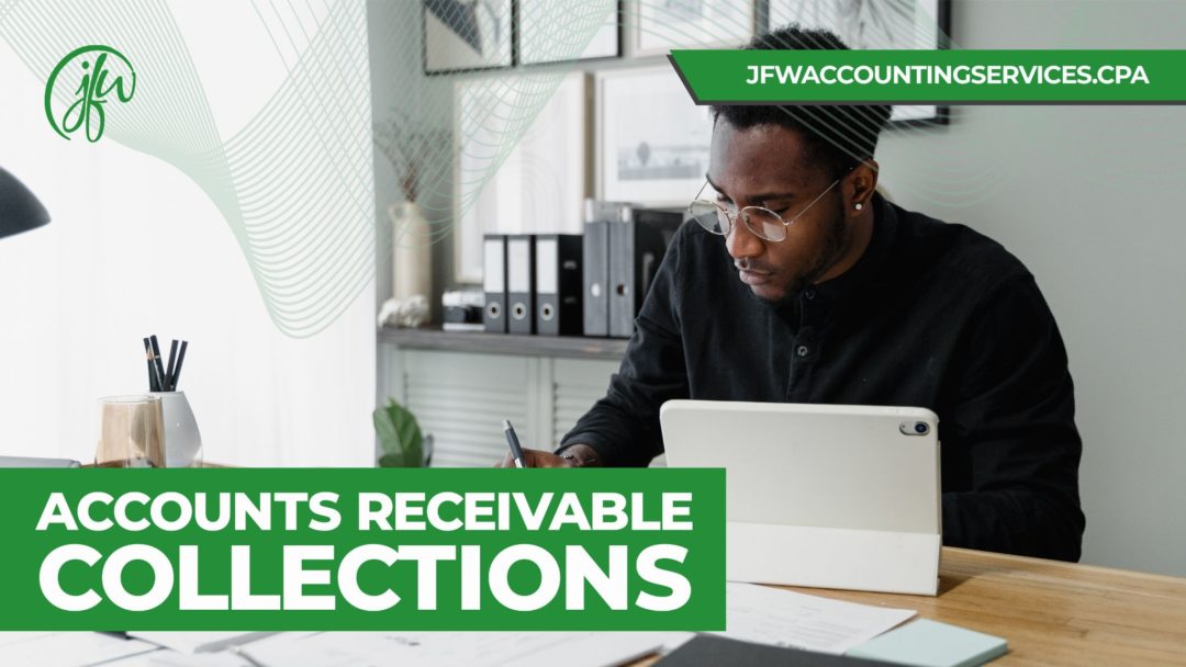 Accounts Receivable Collections Best Practices (Beginner's Guide) Accounts Receivable Collections Best Practices (Beginner's Guide)